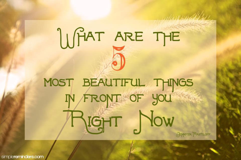 5 Most Beautiful Things 💖 – Love ~ Serve ~ Inspire